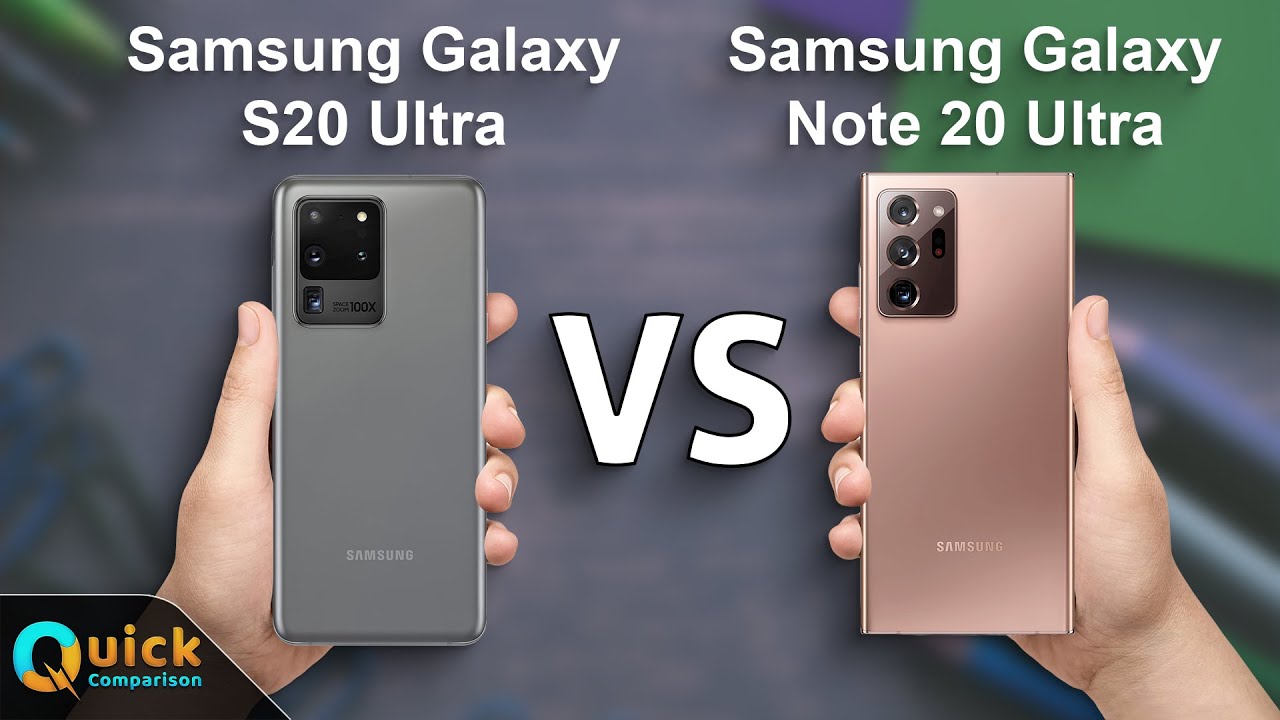 Samsung S20 Ultra Vs Samsung Note 20 Ultra | Quick Mobile Comparison ⚡ ...