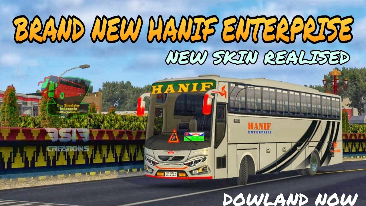 BRAND NEW HANIF ENTERPRISE __NEW SKIN BY RASEL __ BSIB __ BUSSID - YouTube