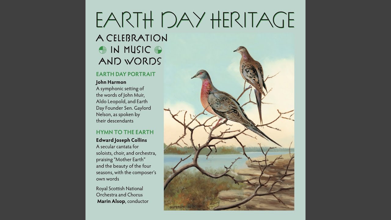 Earth Day Portrait: III. Music for the Earth - YouTube