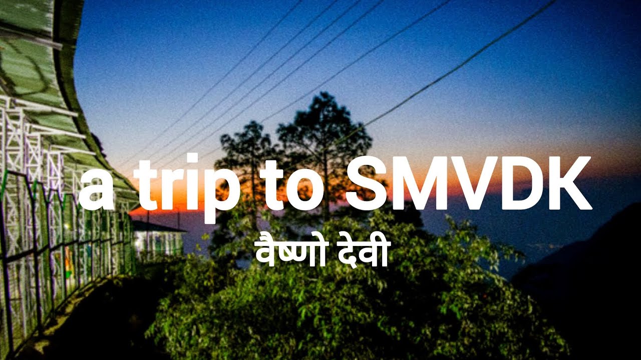 a trip to SMVDK | my first travel vlog| vaishno devi - YouTube