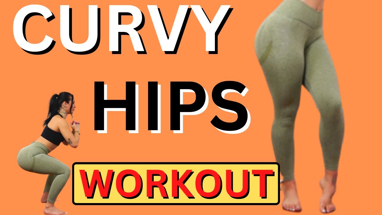 Curvy Hips Workout Lose Thigh And Burn Fat Youtube