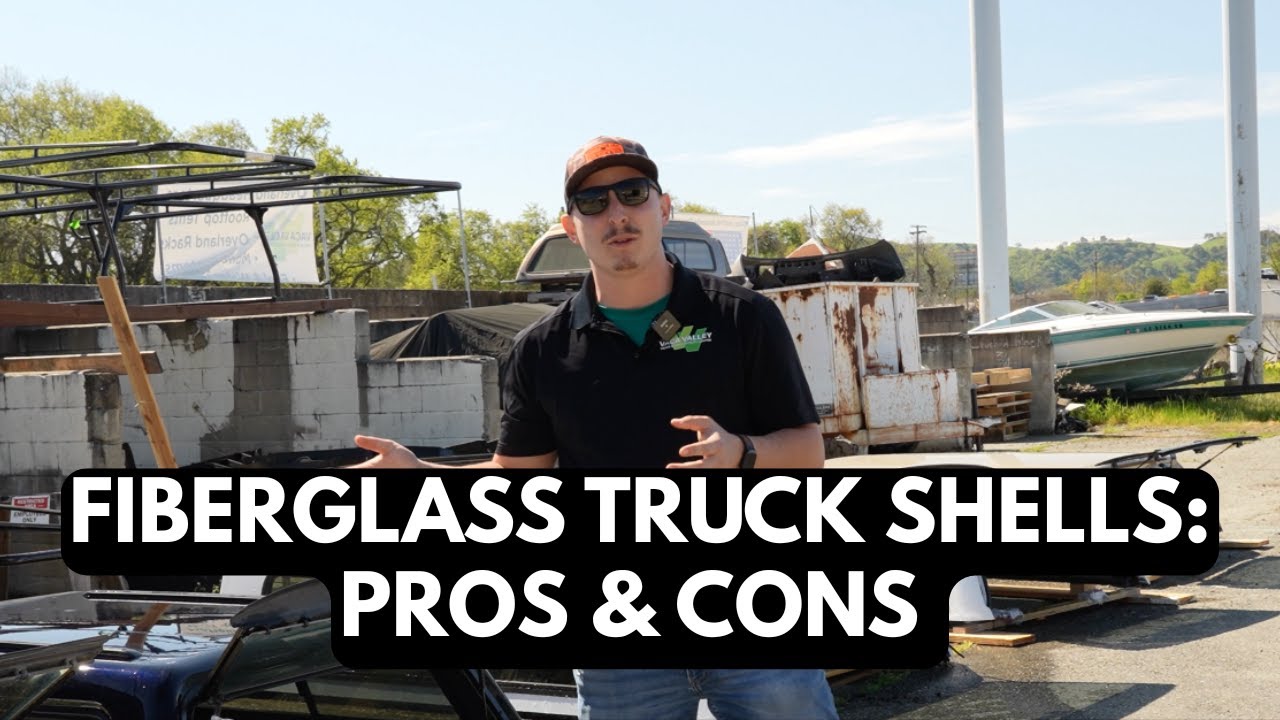Fiberglass Truck Shells: Pros & Cons | What You Need to Know! - YouTube