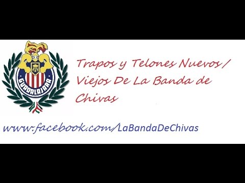 Trapos De La Banda de Chivas 2014 - YouTube