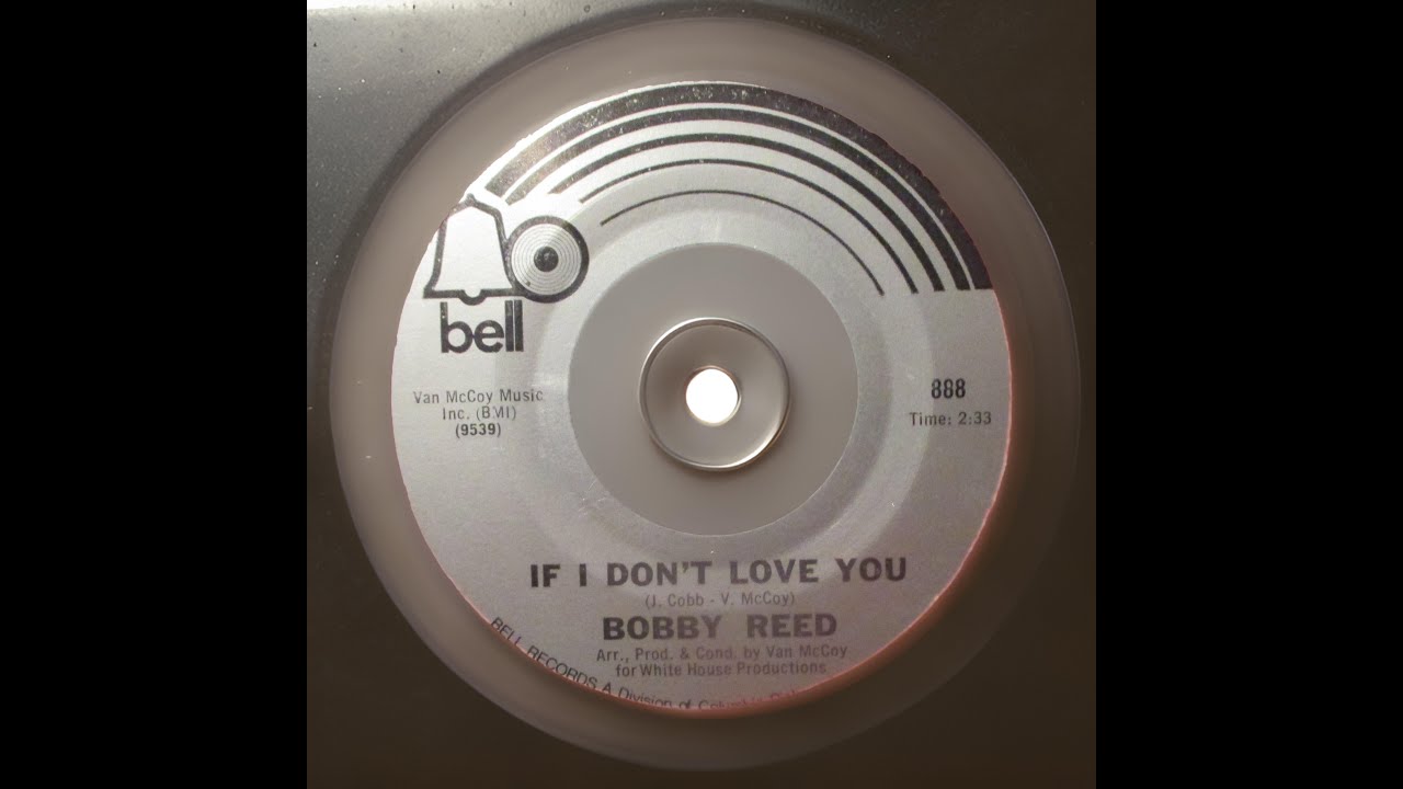 1970 - Bobby Reed – If I Don't Love You - YouTube