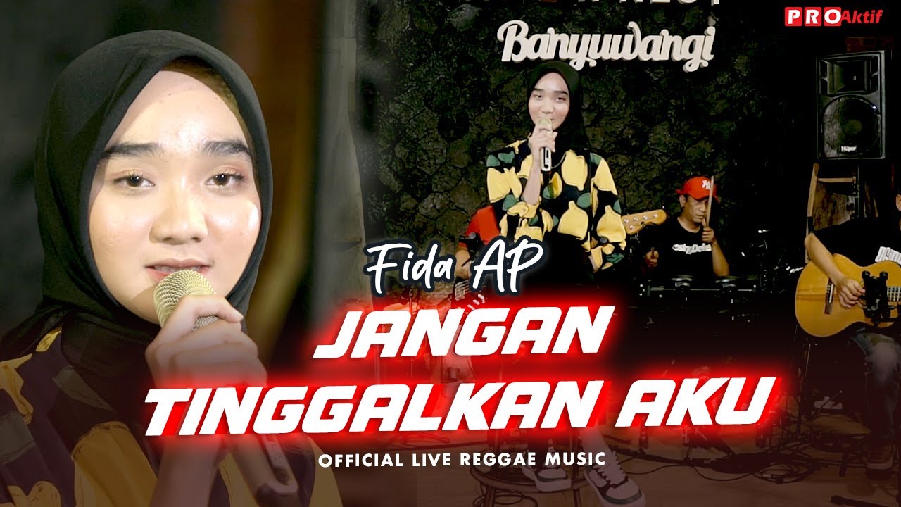 Fida AP - Jangan Tinggalkan Aku (Official Music Video) | Live Version ...