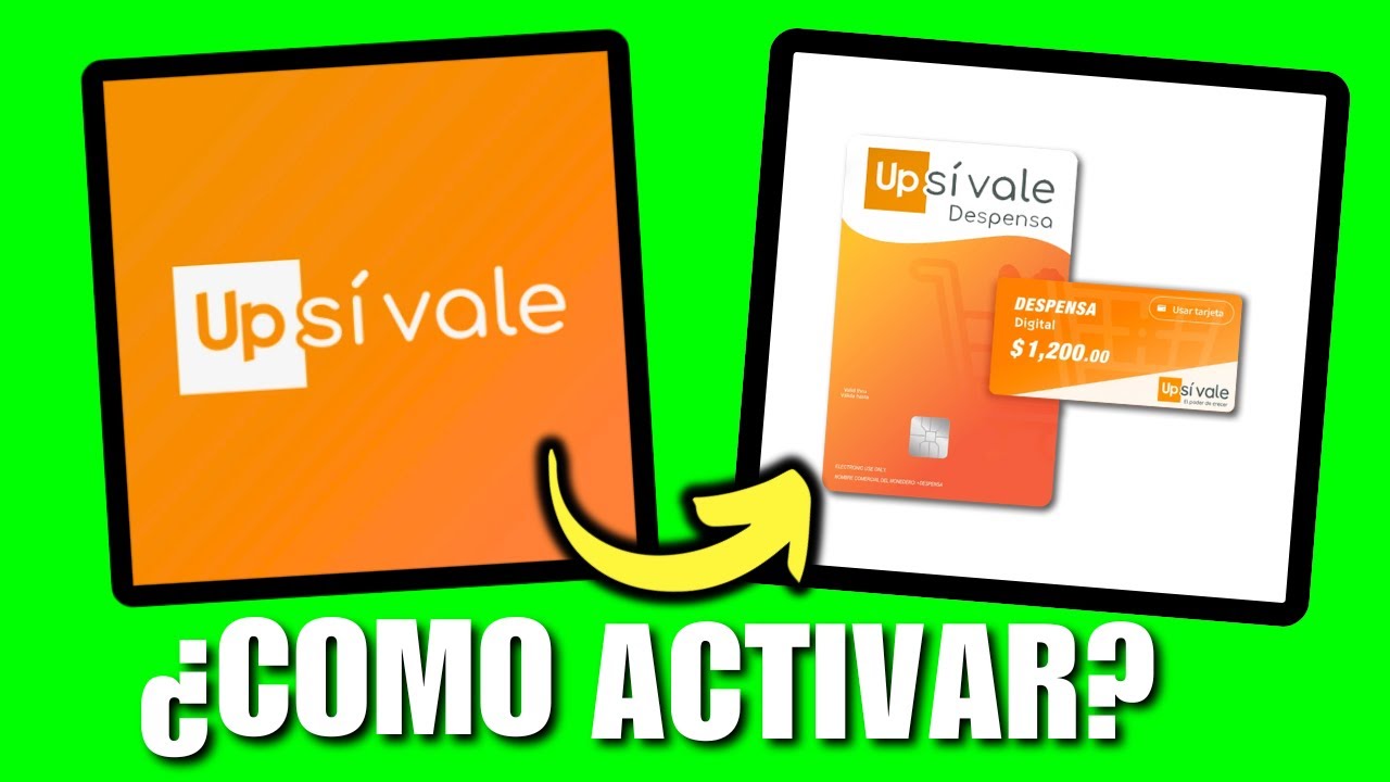 🟢Como ACTIVAR una Tarjeta UP SI VALE (Guía Fácil) - YouTube