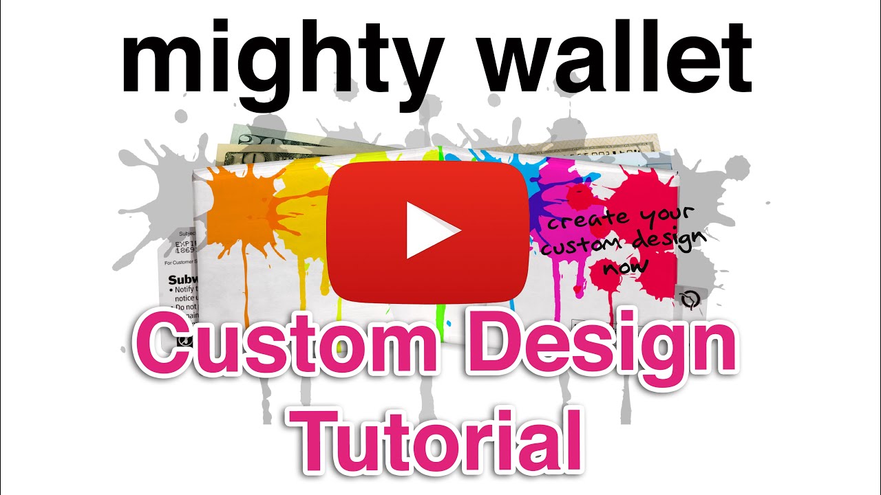 Mighty Wallet - Custom Design Tutorial - Desktop Version - YouTube