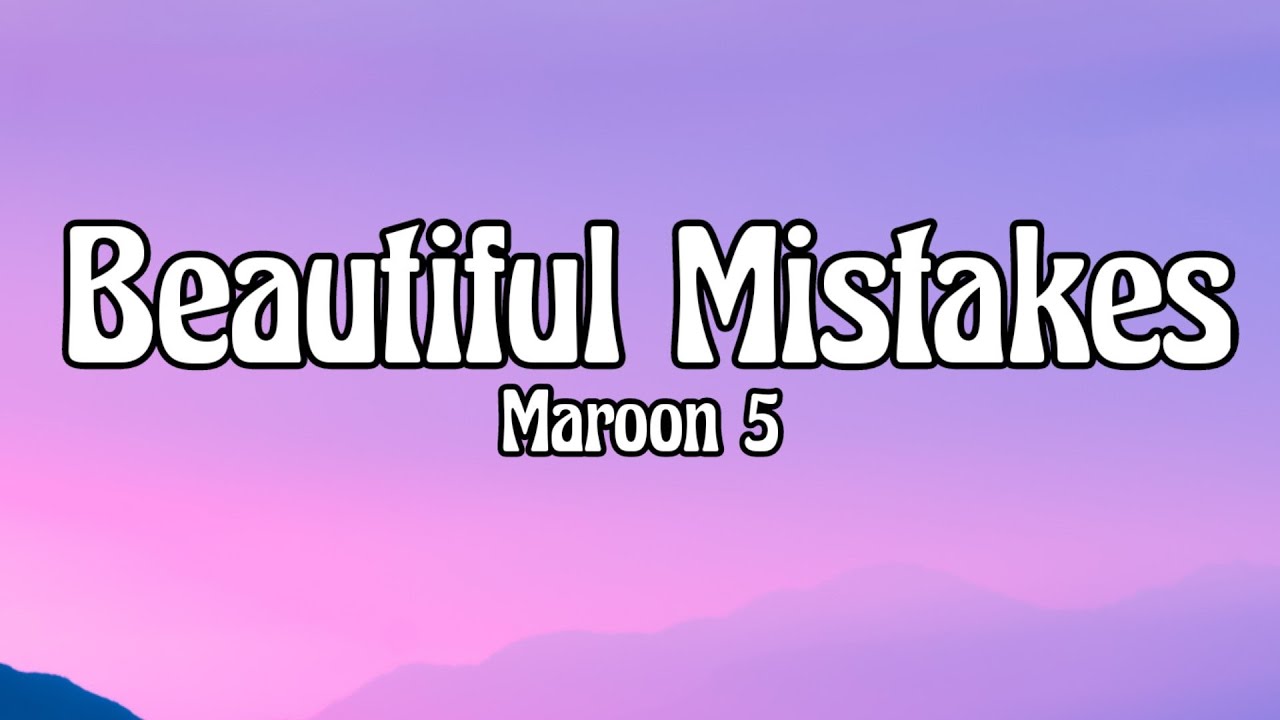 Maroon 5 - Beautiful Mistakes (Lyrics) ft. Megan Thee Stallion - YouTube