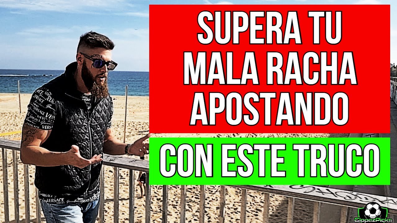 💰 COMO SUPERAR UNA MALA RACHA EN LAS APUESTAS DEPORTIVAS - YouTube