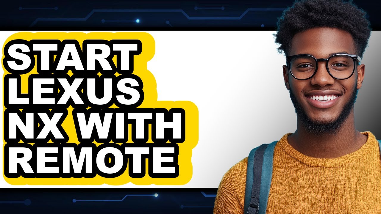 How To Start Lexus Nx With Remote (Full Guide) - YouTube