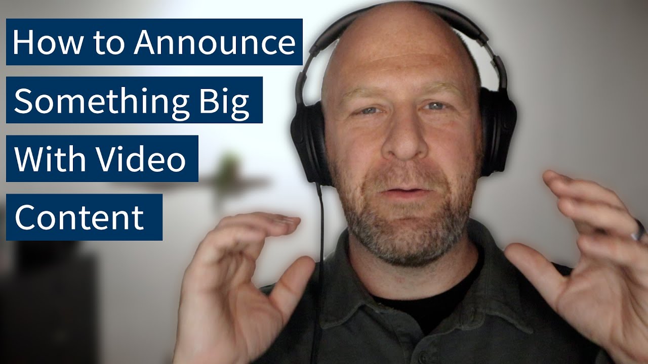 How To Announce Something Big with Video Content - YouTube