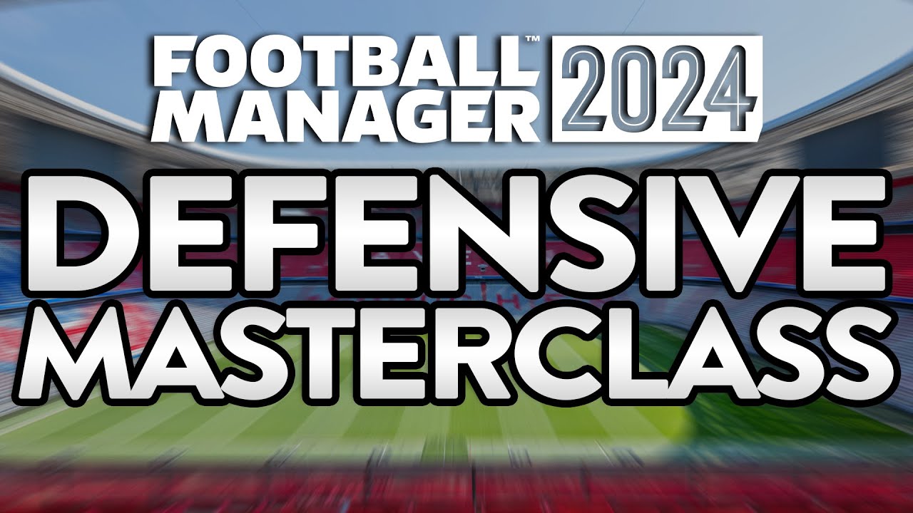 Creating the BEST Defensive Tactic in Football Manager 2024 - YouTube