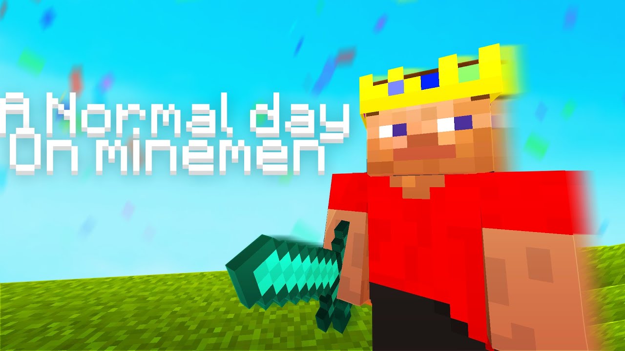 A normal Day on Minemen? - YouTube