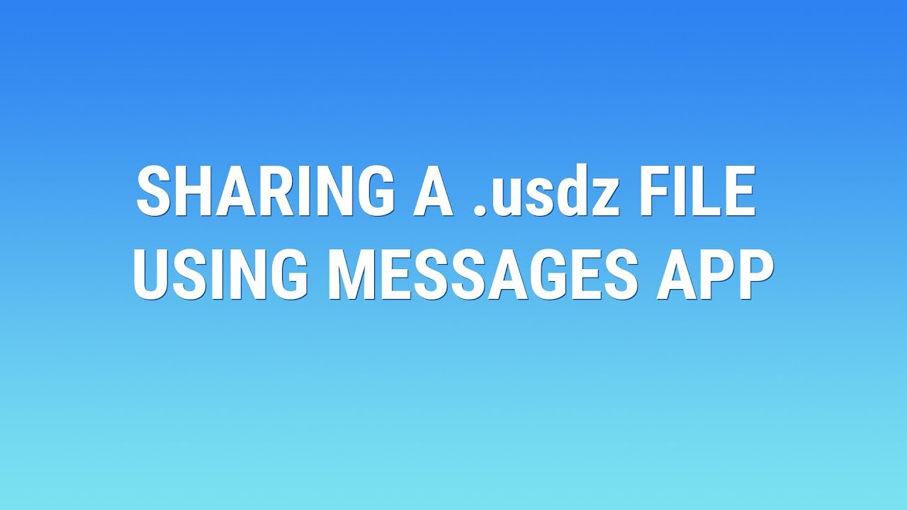 Sending a USDZ File in iOS Messages App - YouTube