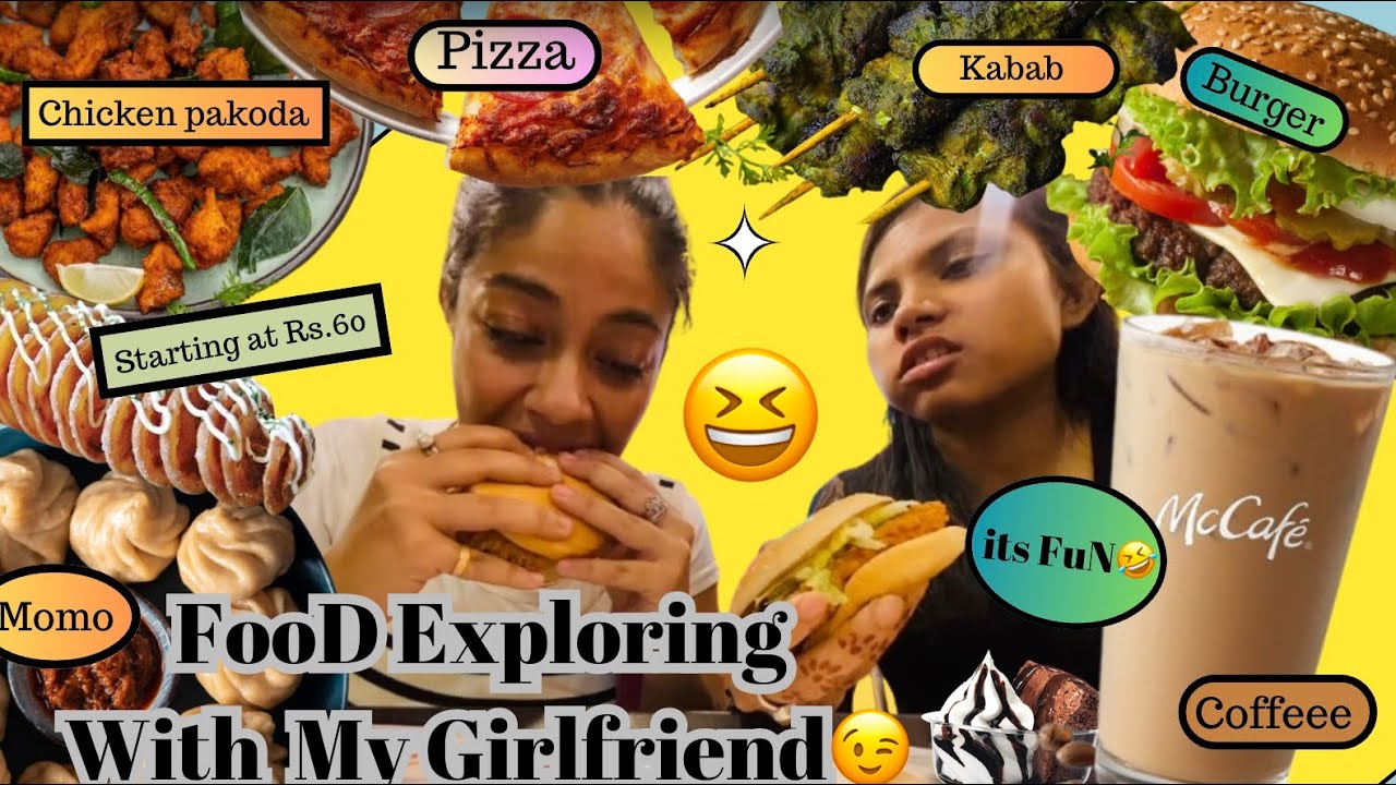 Food Exploring With My Girlfriend😉 In Just Rs.1500(5Days) - YouTube