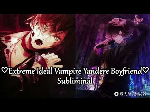 Usagi Pyon Re-upload: EXTREME Ideal Yandere Vampire Boyfriend Subliminal