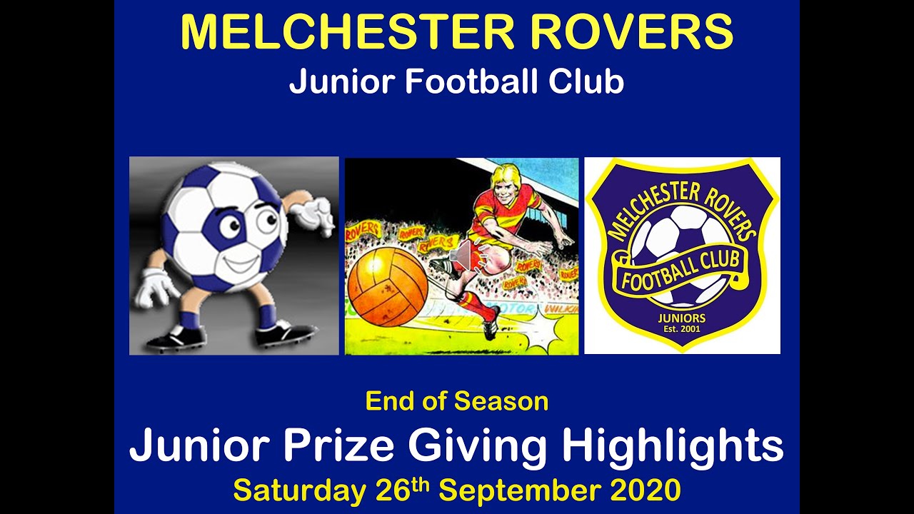 Melchester Rovers Junior Prize Giving Highlights 2020. - YouTube