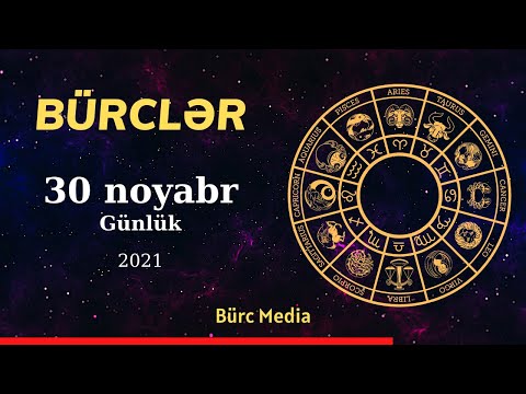 30 NOYABR - BÜRCLƏR 2021 (Günün Ulduz Falı)