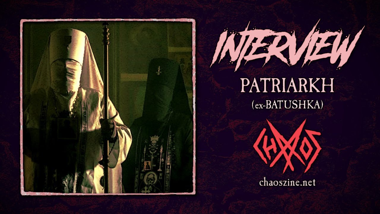 Patriarkh (ex-Batushka) discusses fresh start with a new band name, new ...