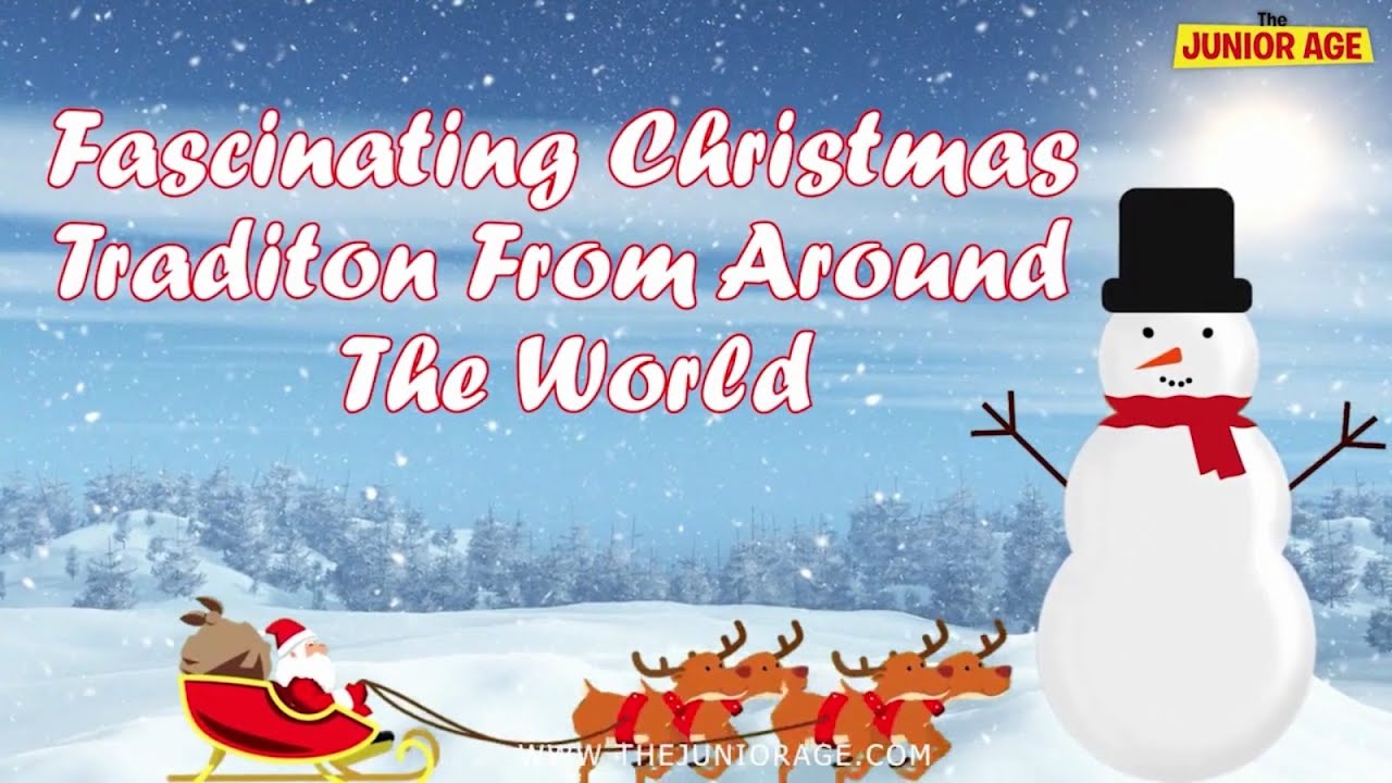 Christmas Traditions Around Worldwide | Fun Facts About Christmas - YouTube