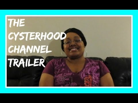 The Cysterhood Channel Trailer - YouTube