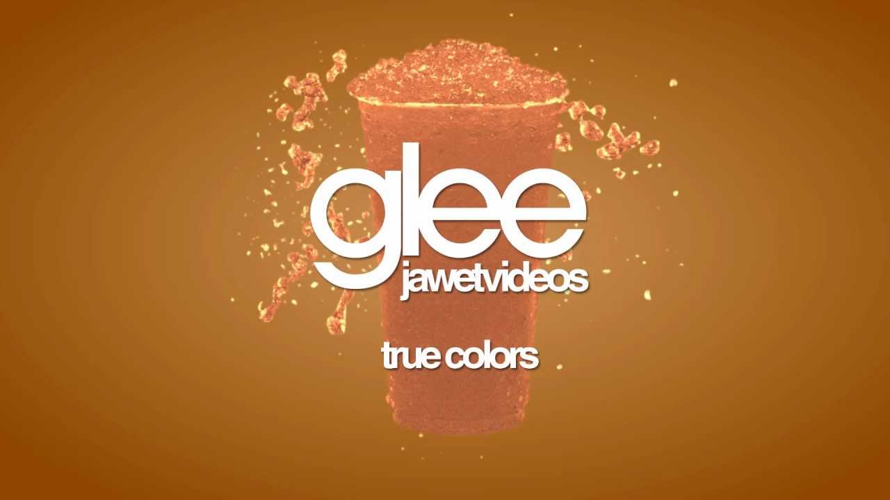 Glee Cast - True Colors (karaoke version) - YouTube