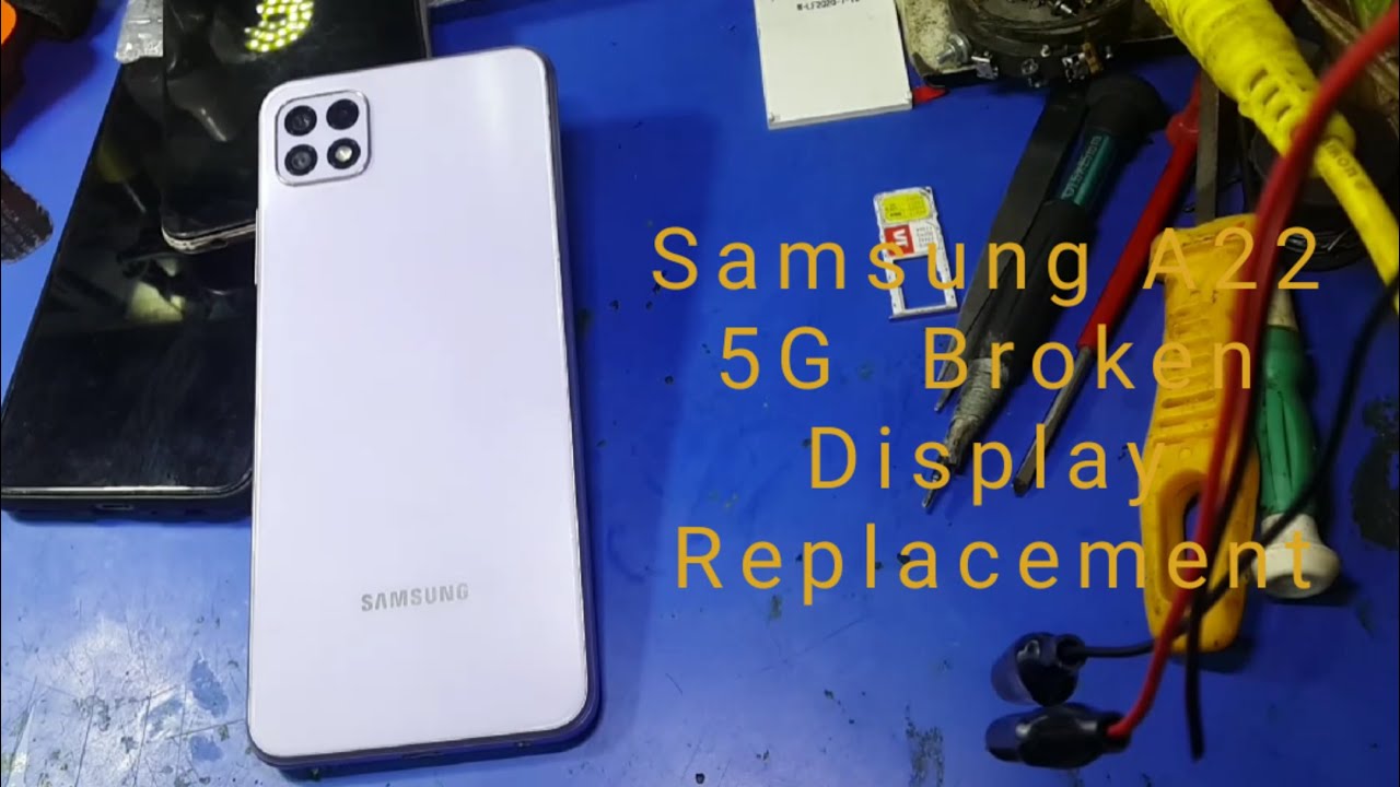 Samsung a22 5g display replacement - YouTube