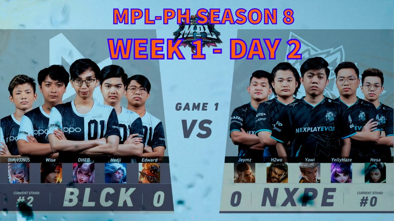 BLACKLIST INTERNATIONAL VS NXP EVOS GAME 1 | MPL-PH SEASON 8 WEEK 1 ...