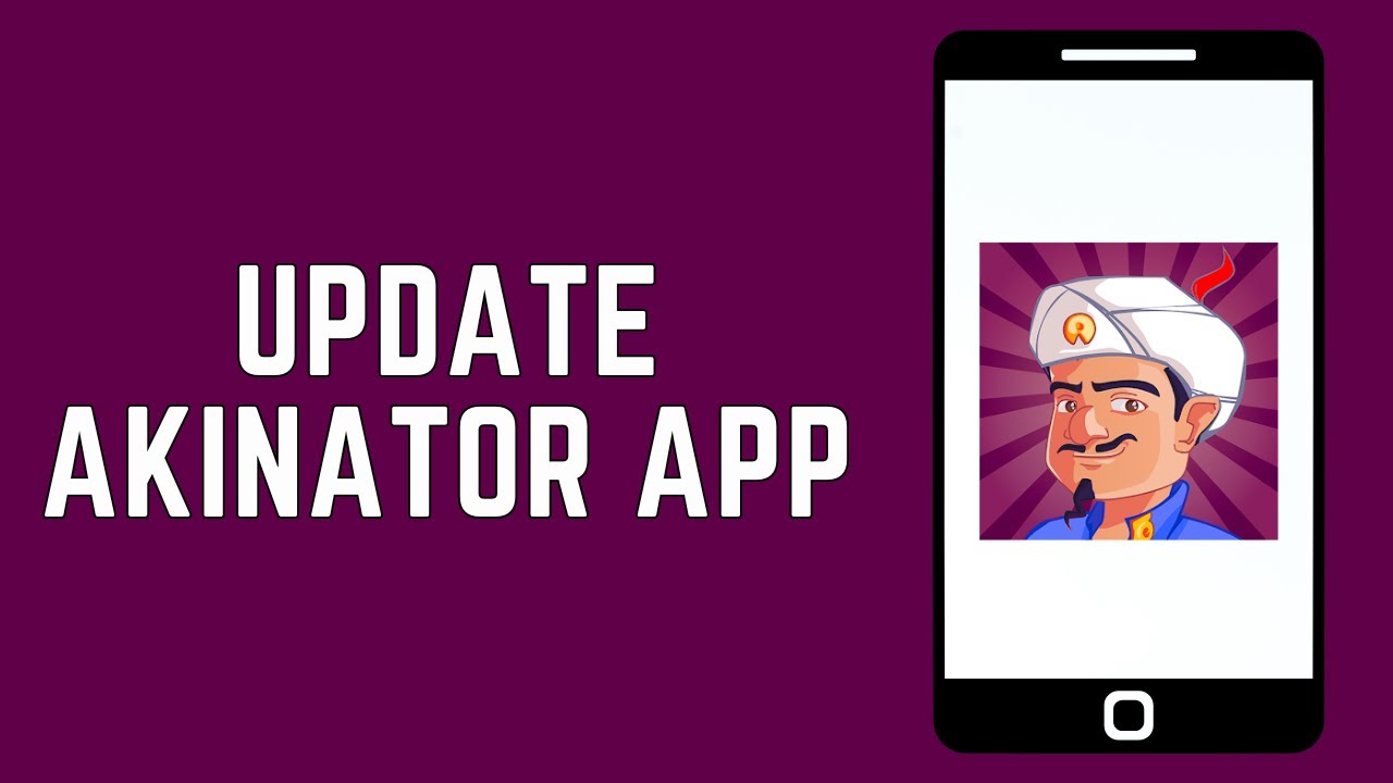 How To Update Akinator App 2024 (FULL GUIDE) - YouTube