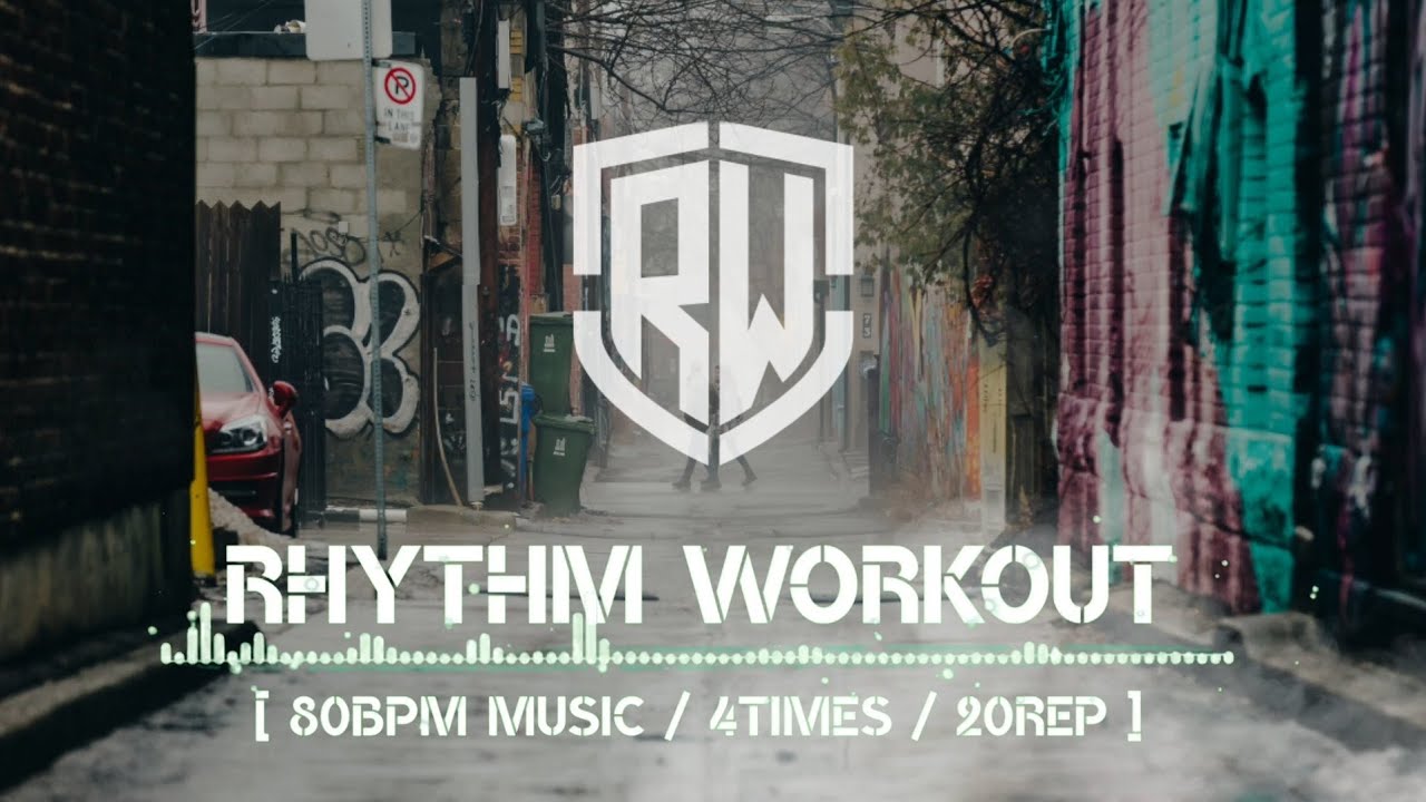 RHYTHM WORKOUT MUSIC/ 80BPM / 4TIMES-20REPS 5ROUND #2 - YouTube