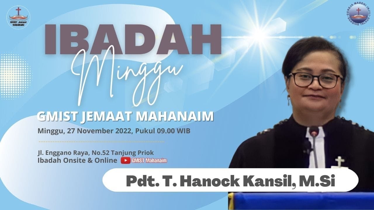IBADAH MINGGU ADVENT PERTAMA, 27 NOVEMBER 2022 GMIST MAHANAIM - YouTube