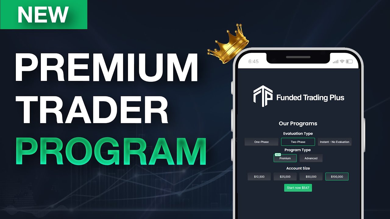 INTRODUCING: The Premium Trader Program | Funded Trading Plus - YouTube