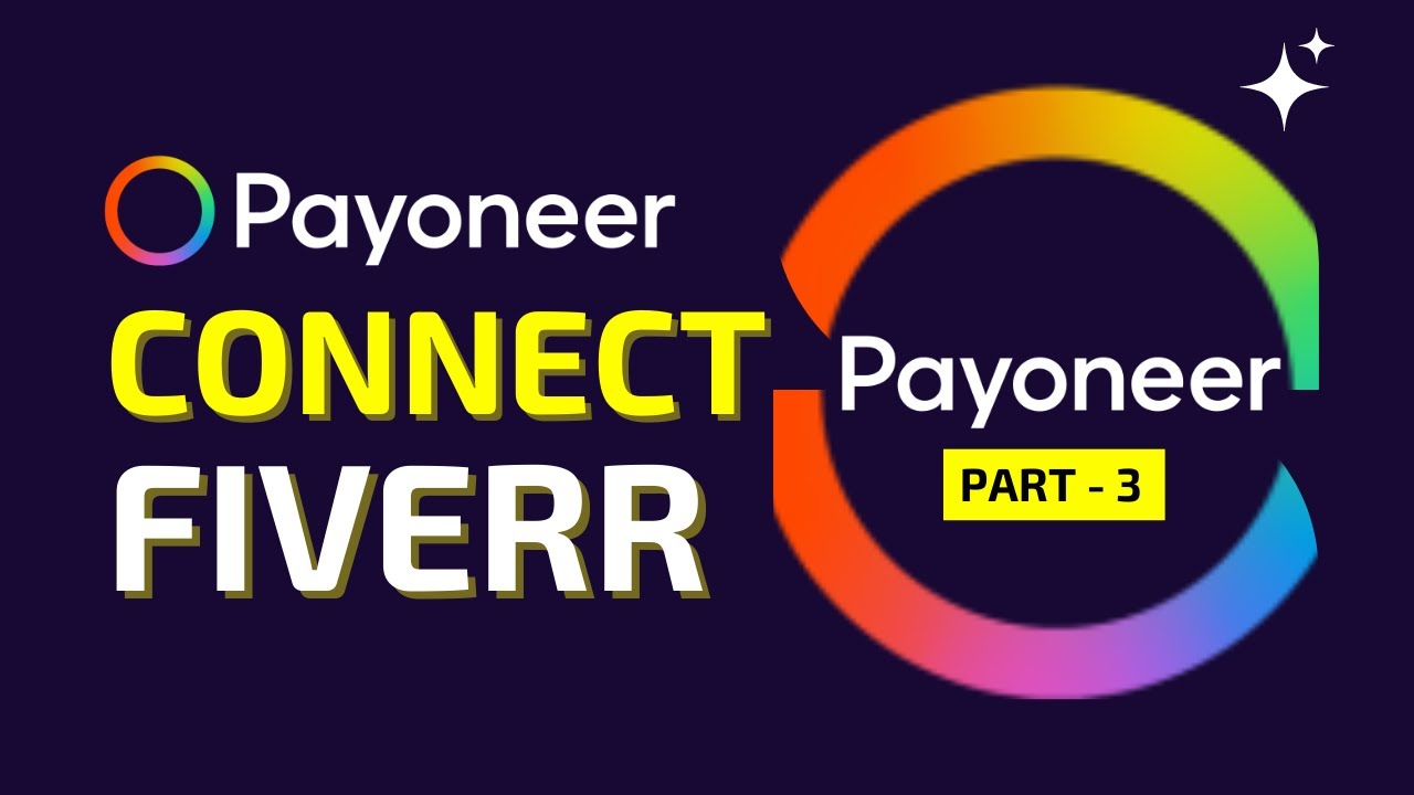 Payoneer Account connect on Fiverr || Part-3 || || Skilled developers ...