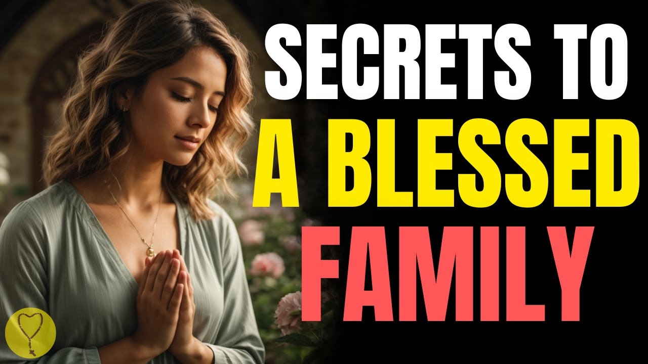 Secrets to a Blessed Family, Faith and Happiness Combined | Christian ...