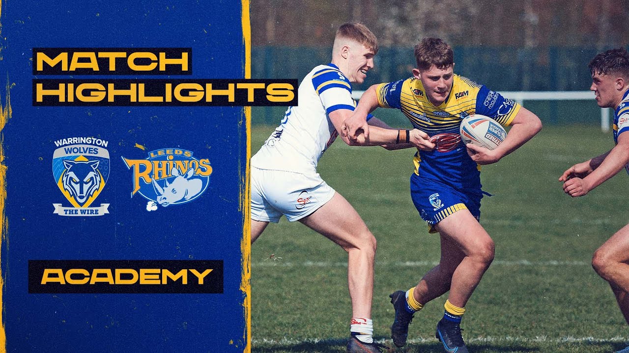 Academy Highlights | Warrington v Leeds - YouTube