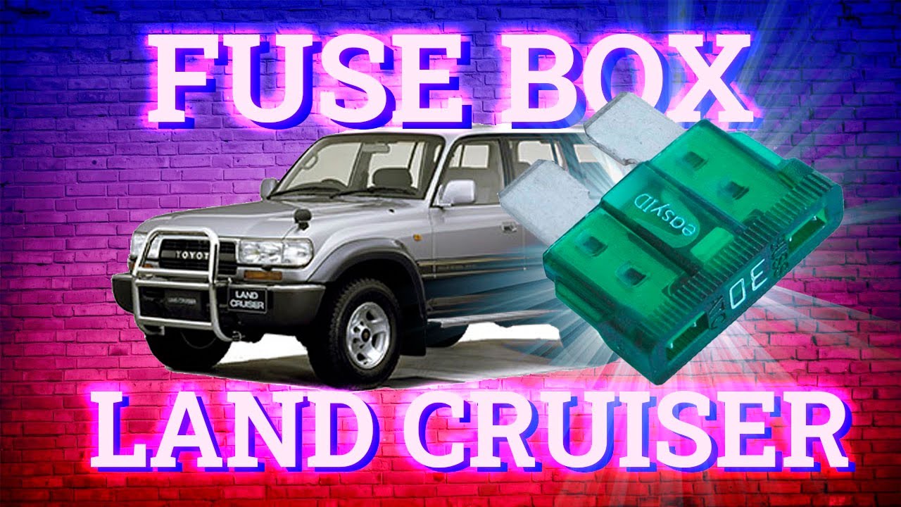 Fuse Layout Toyota Land Cruiser 80 ( 1990-1997) - YouTube