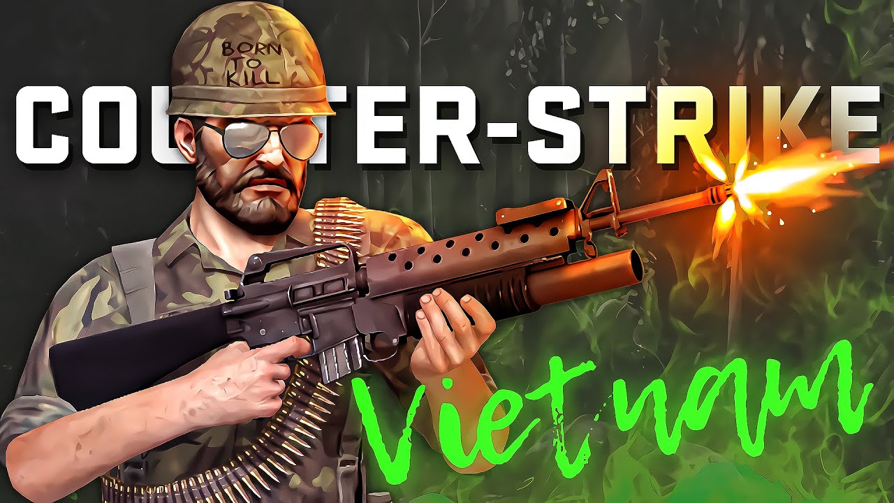 Counter-Strike: Vietnam - NEW Official Game Based on CS:GO - YouTube