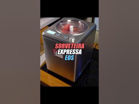 🔥SORVETE rápido e prático em CASA // Sorveteira Expressa EOS - YouTube