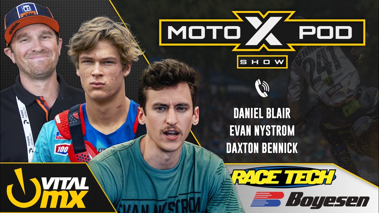 MotoXpod Show Ep 282 | Ft. Daxton Bennick, Daniel Blair, and Evan ...