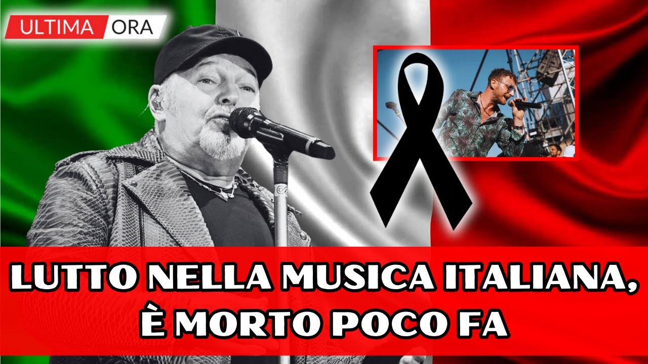 Tragico lutto nella musica italiana, i fan sotto shock, è morto poco fa ...