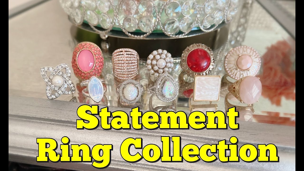 Statement Fashion Ring Collection ~ #collectionvideo - YouTube