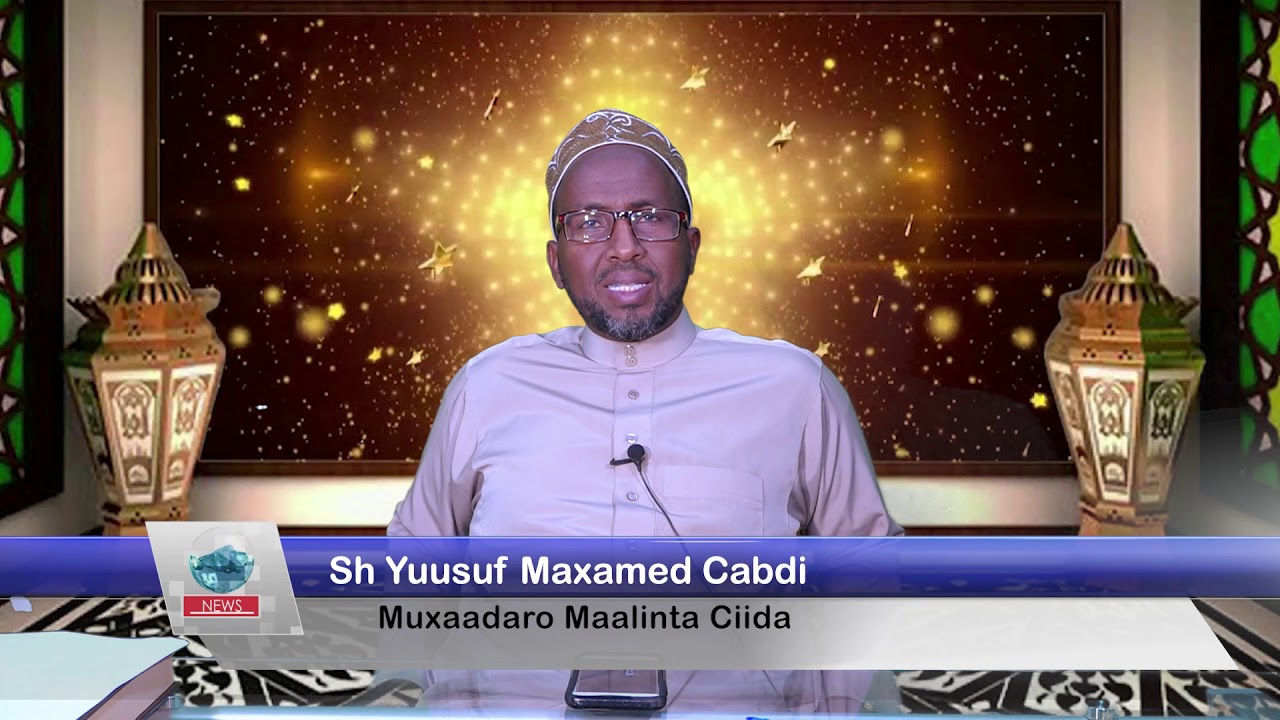 Sh Yusuf Maxamed Cabdi Muxaadaro Maalinta Ciida - YouTube