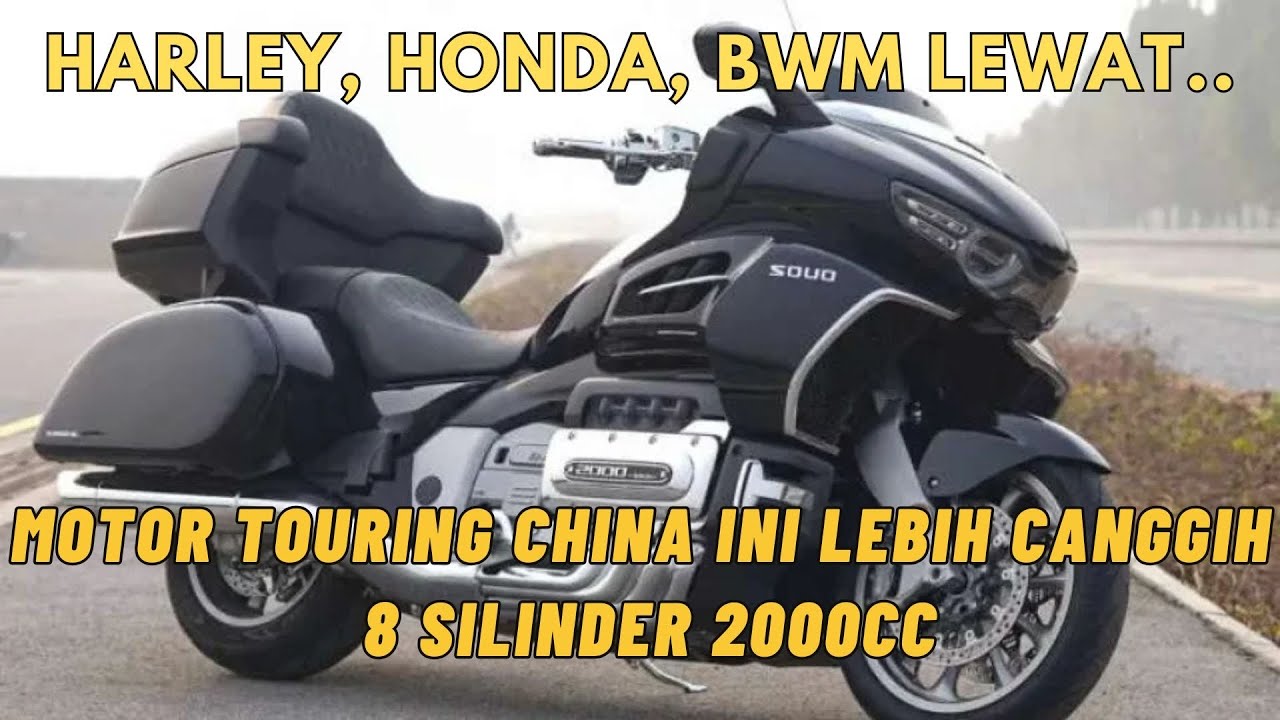 Motor Touring China Lebih Canggih Dari Harley, Honda, BMW 8 Silinder 2000cc - GWM Souo S2000 ...
