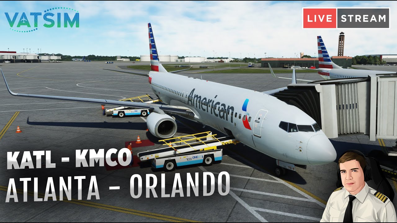 Live stream | KATL - KMCO | American Airlines 737-800 | Vatsim ATC ...