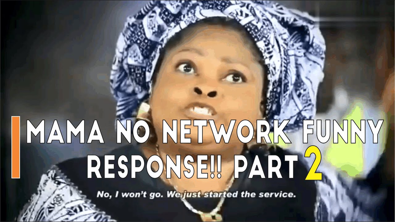 Mama No Network Funny response Part 2 I Latest Yoruba Movie 2023 ...