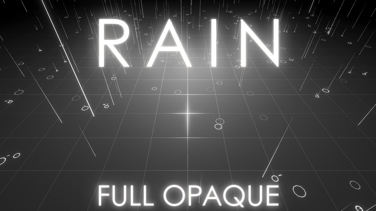 Full Opaque Rain VFX - YouTube