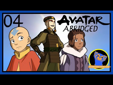 Avatar Abridged: Chapter 4