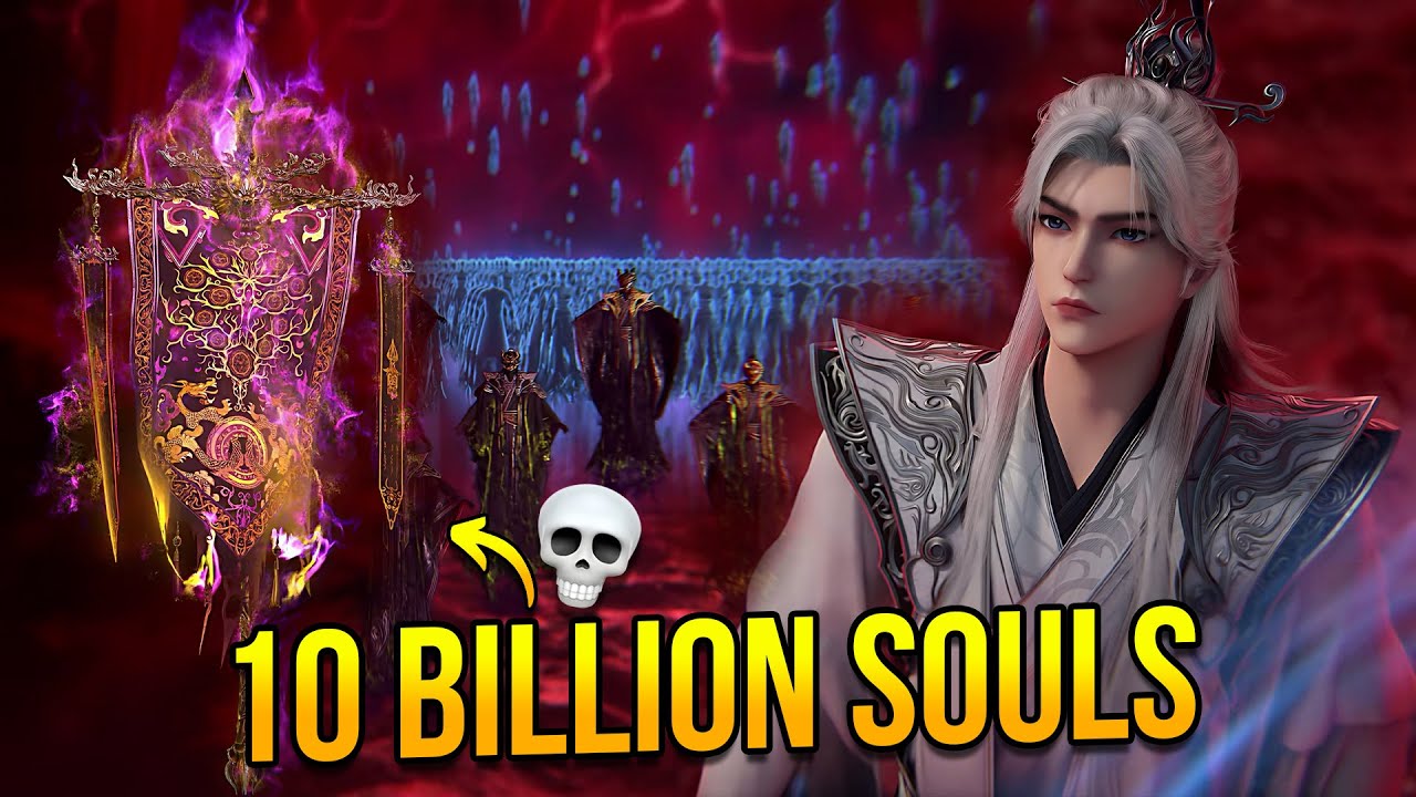 Wang Lin 10 Billion Soul Banner Explained | Renegade Immortal Most ...