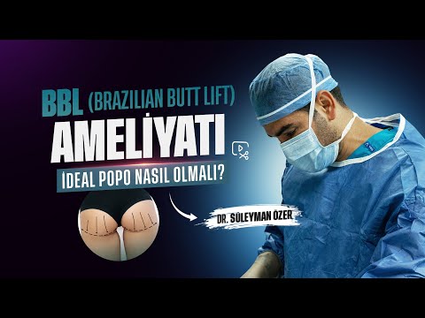 Brezilya Poposu | BBL |  Tüm Sorular Cevap Buluyor! | Dr. Süleyman Özer