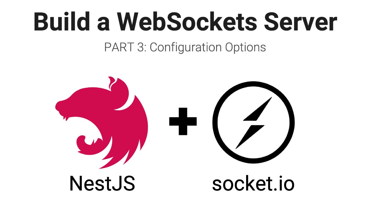 Nestjs Websockets 3 Configuration Options Youtube